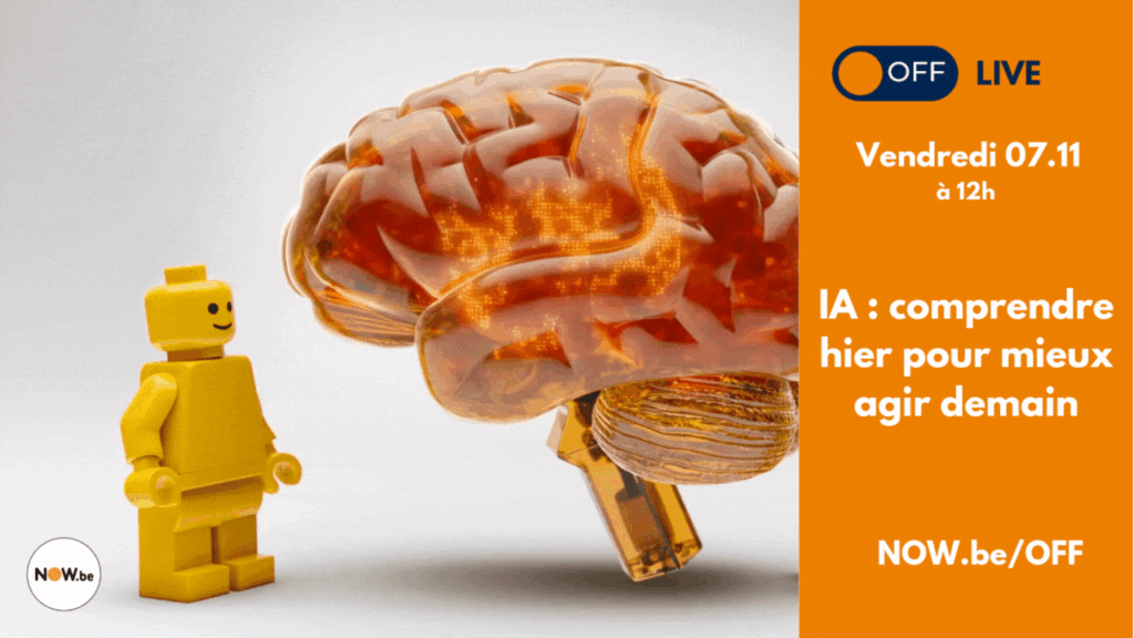 IA : comprendre hier pour mieux agir demain - NOW.be